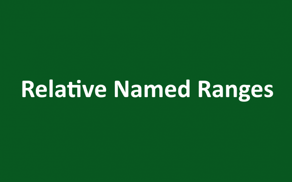 Relative Named Range in Excel